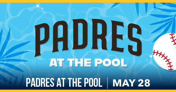 Padres at the Pool | Sycuan Casino Resort